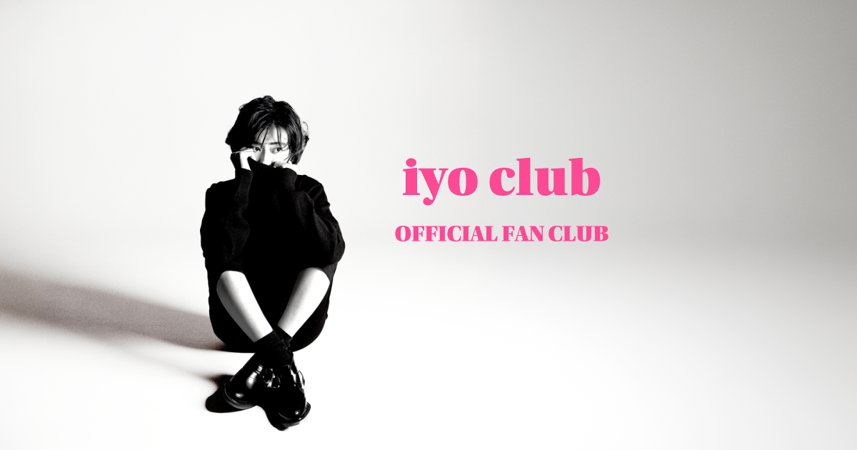 iyo club -OFFICAL FAN CLUB-